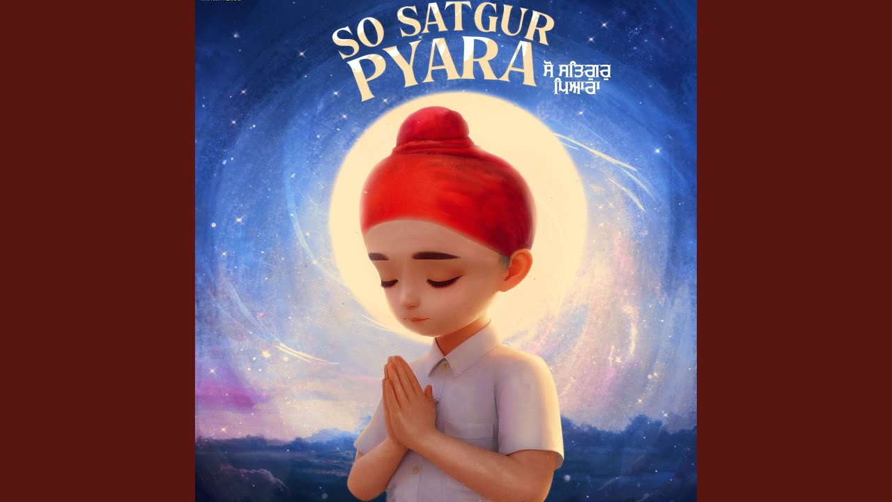 So Satgur Pyara - YouTube