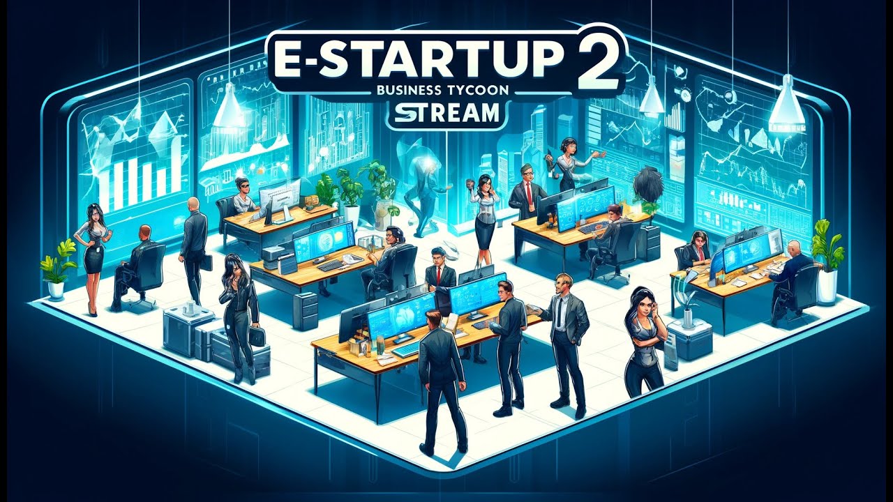 E-Startup 2 Business Tycoon - YouTube