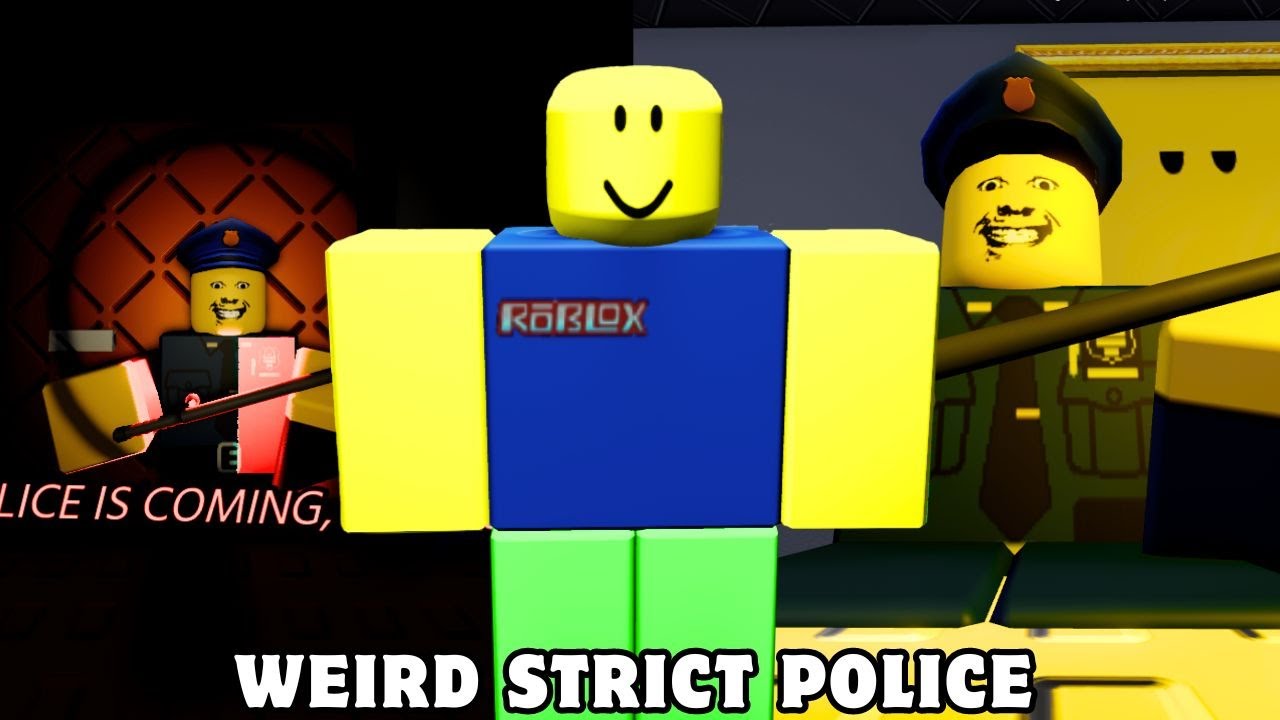 Weird Strict Police - [Full Walkthrough] - Roblox - YouTube