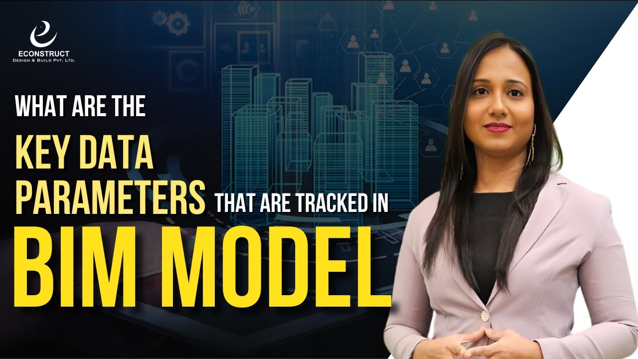 What are the Key Data Parameters that are tracked in BIM Model ...