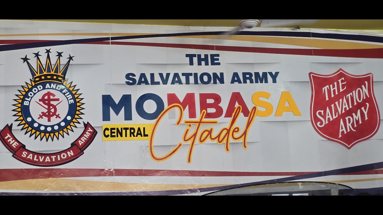 MOMBASA CENTRAL CITADEL 21 ST JULY - YouTube