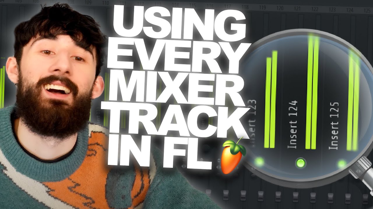 USING EVERY MIXER TRACK IN FL STUDIO - YouTube