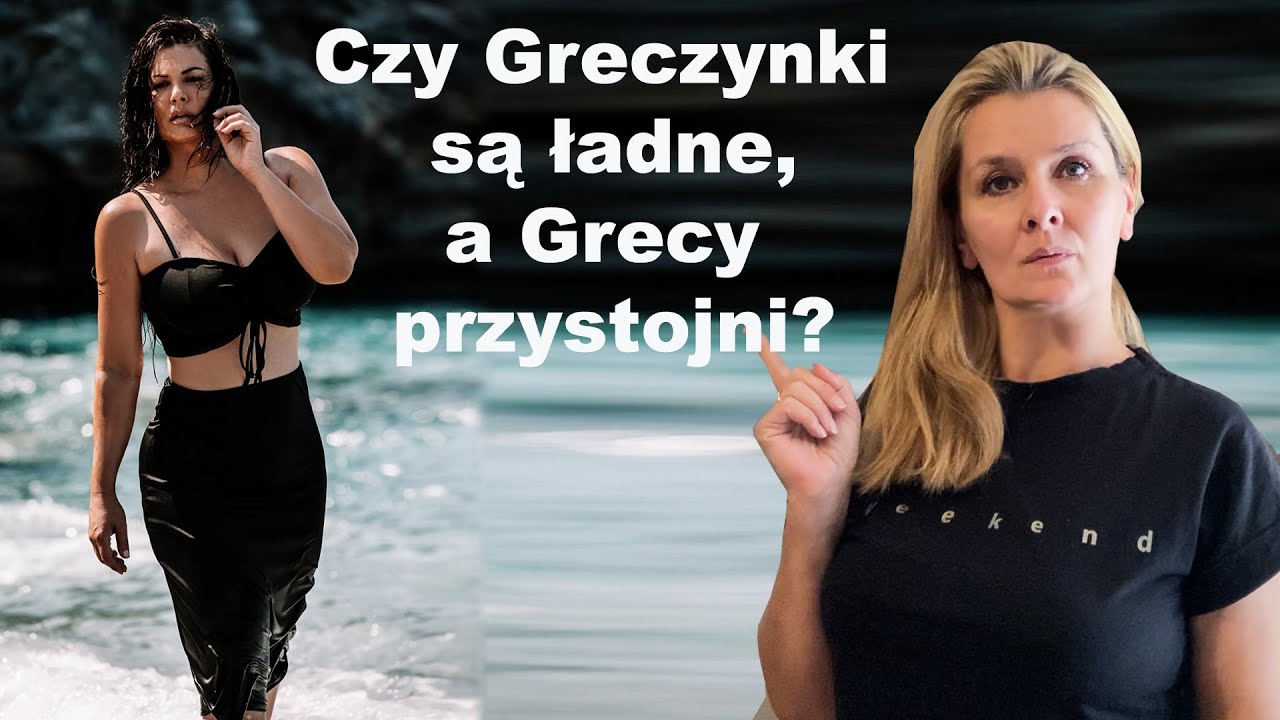 Czy Greczynki są ładne, a Grecy przystojni? - YouTube