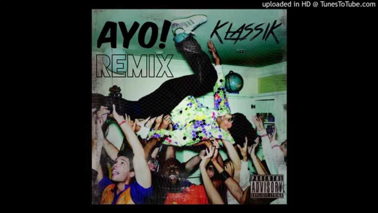 Chris Brown (Feat.Tyga) "Ayo" (KlassiK Remix) - YouTube