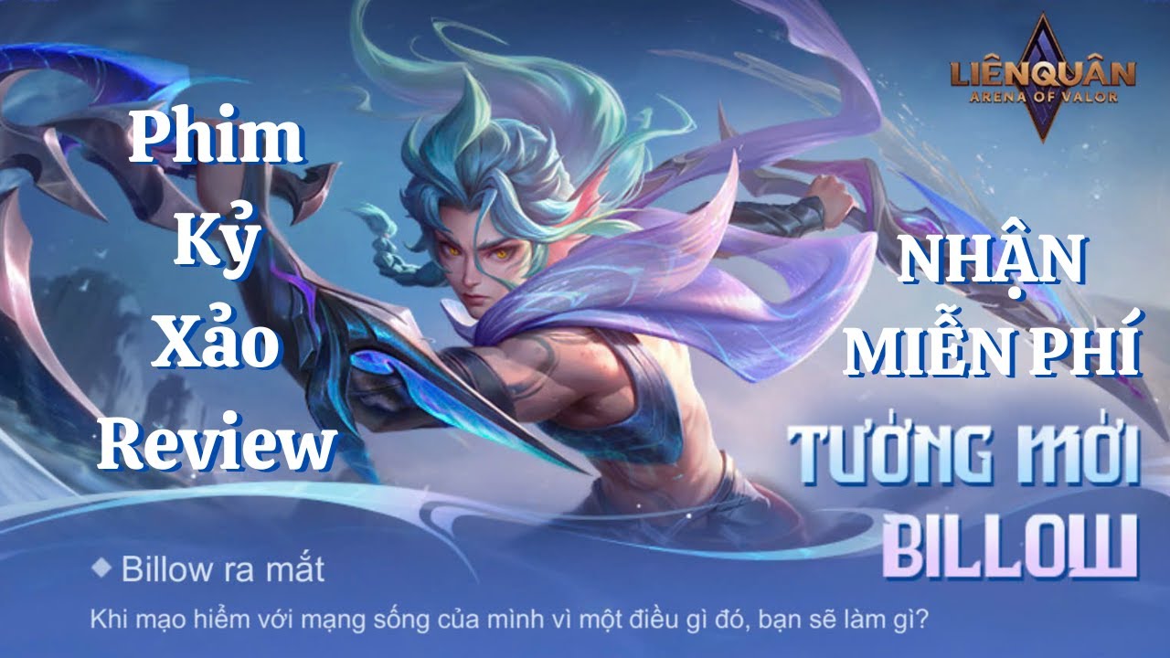 CHÍNH THỨC RA MẮT - Nhận Miễn Phí Tướng Billow Phiên Bản Mới - Review ...