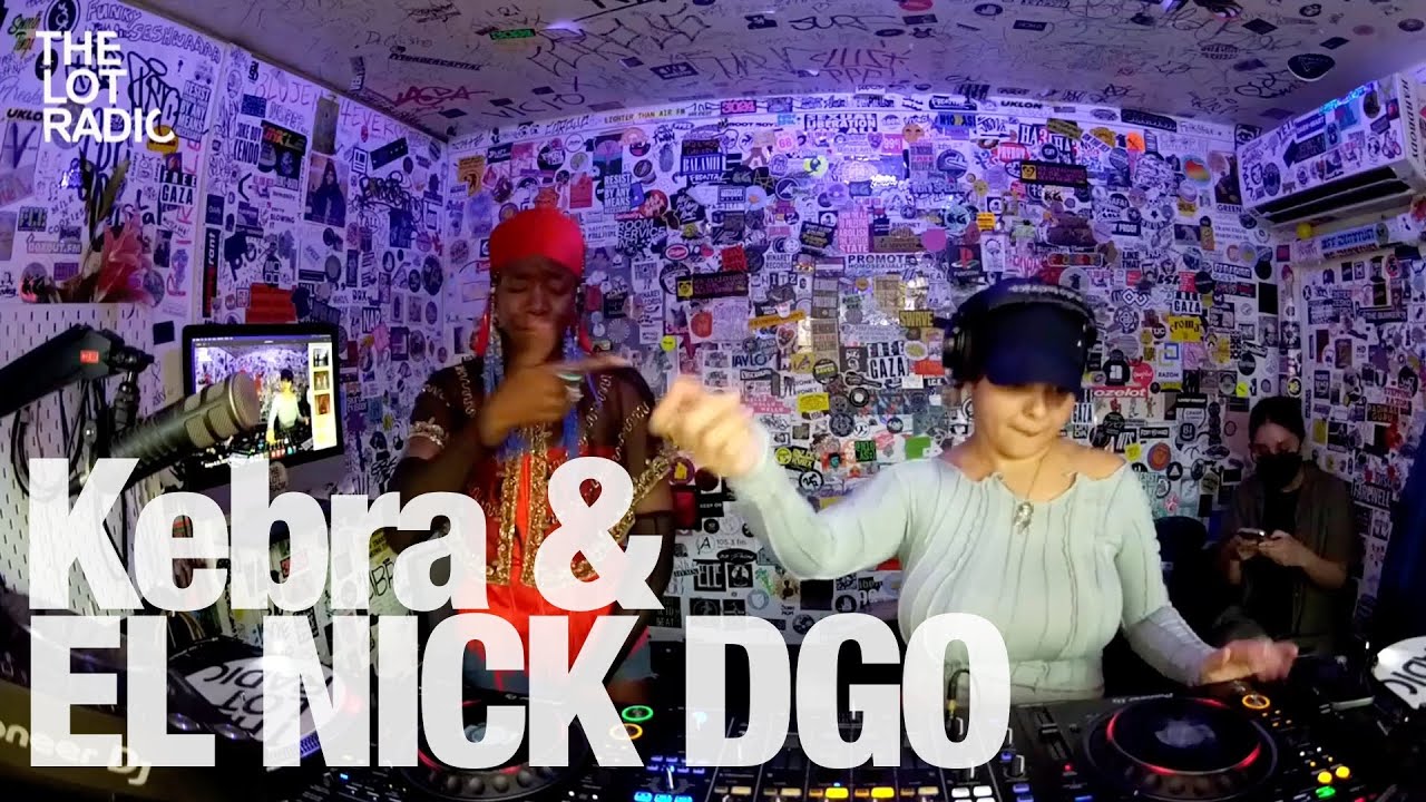 Kebra & EL NICK DGO @TheLotRadio 09-15-2024 - YouTube