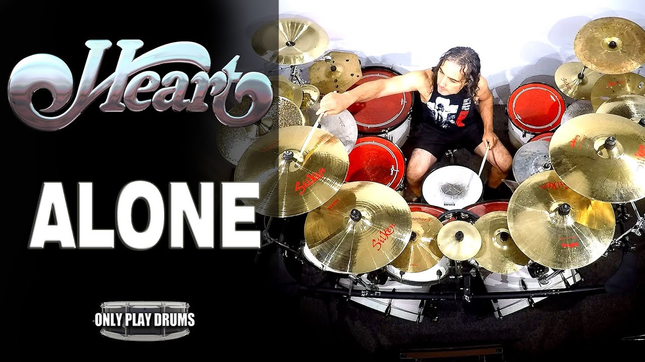 Heart - Alone (Only Play Drums) - YouTube