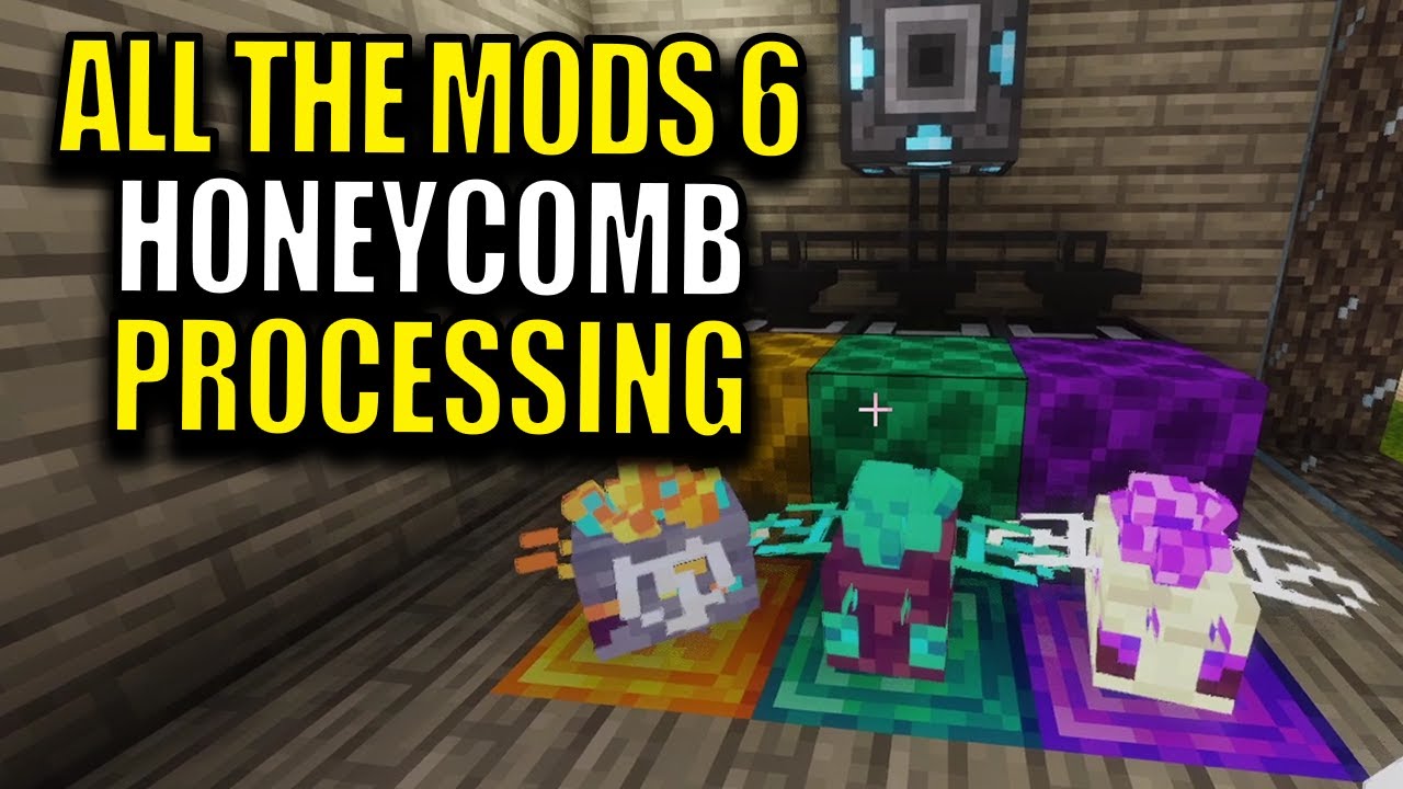 Ep69 Honeycomb Processing - Minecraft All The Mods 6 Modpack - YouTube