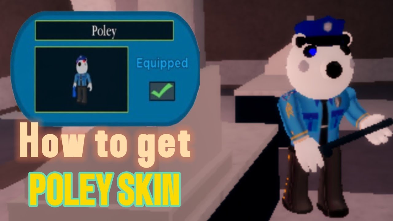 How to get Poley in Piggy! - YouTube