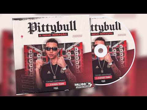 PITTYBULL A NOVA GERÇÃO 2022