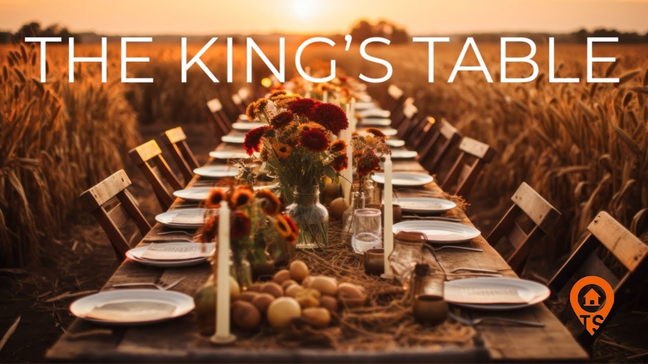 The Kings Table - YouTube
