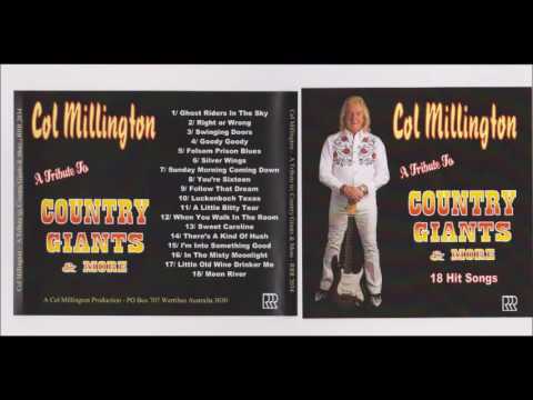 Col Millington A TRIBUTE TO,COUNTRY GIANTS & MORE 18Hit Songs - YouTube