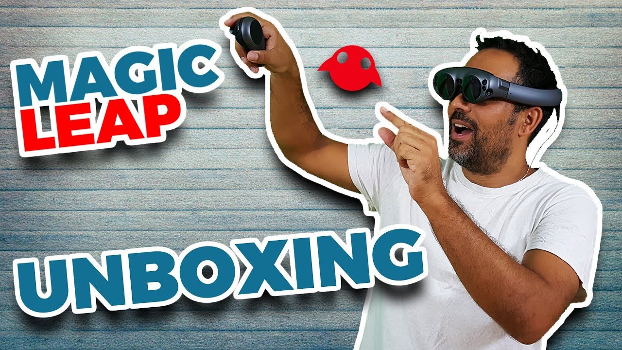 MAGIC LEAP | Unboxing, Características y Primeras Impresiones en ...