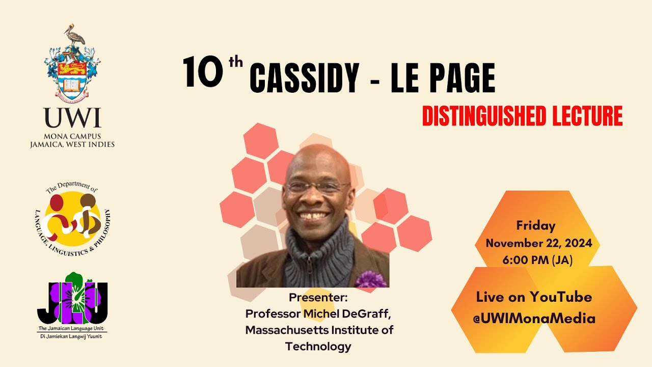 10th Cassidy Le Page Distinguished Lecture | Professor Michel DeGraff ...