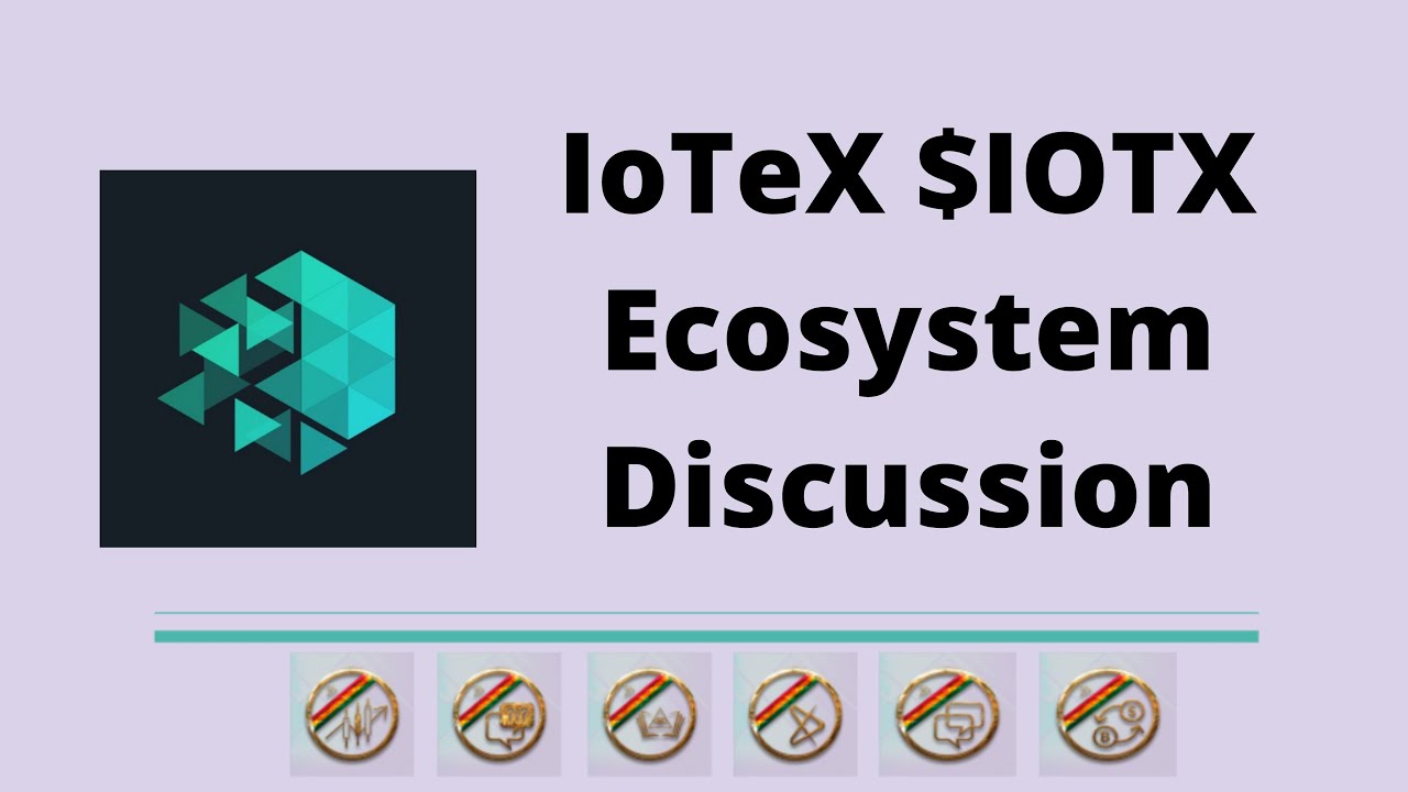 IoTex $IOTX Ecosystem Discussion - YouTube