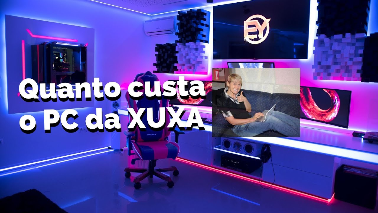 Quanto custa o PC gamer da Xuxa. Pc da xuxa - YouTube