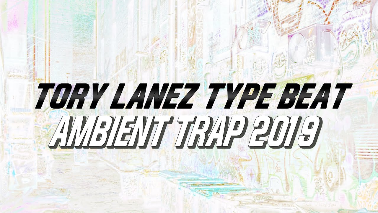 *FREE* Ambient Trap 2019 - "No Mercy" • Tory Lanez x 6lack Type Beat ...