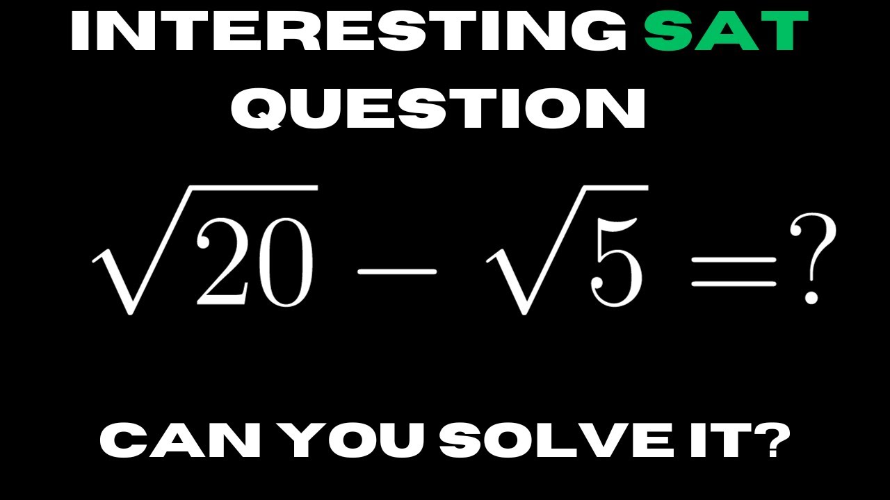 Interesting SAT Question Can you Solve it - YouTube