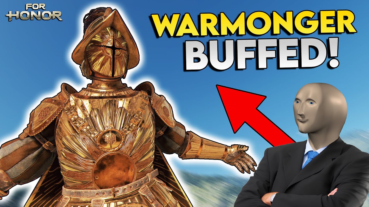 Warmonger got the Warden BUFF treatment! | For Honor - YouTube