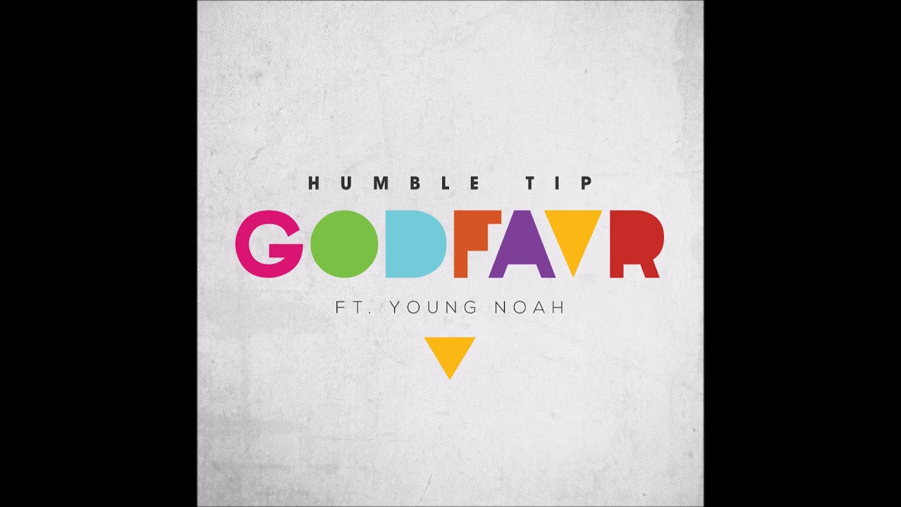Humble Tip - GodFavr - Audio - YouTube
