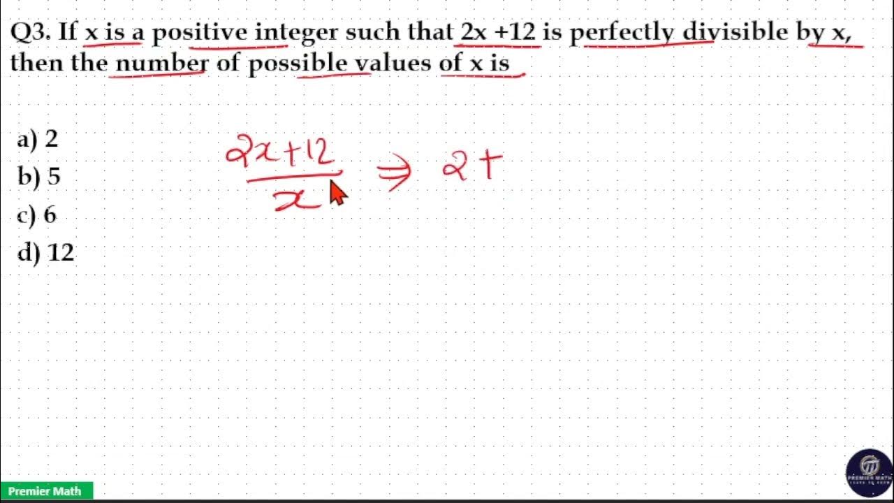 If x is a positive integer such that 2x +12 is perfectly divisible by x, then the number of ...