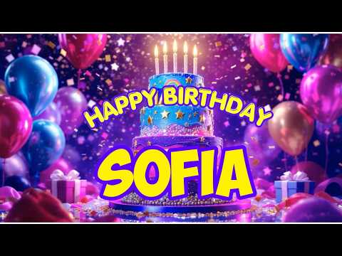 Happy Birthday SOFIA Song 🎉 | Best Happy Birthday Music