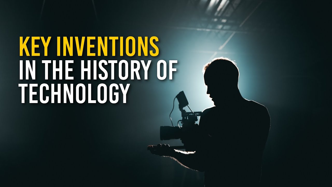 Key Inventions in the History of Technology - YouTube