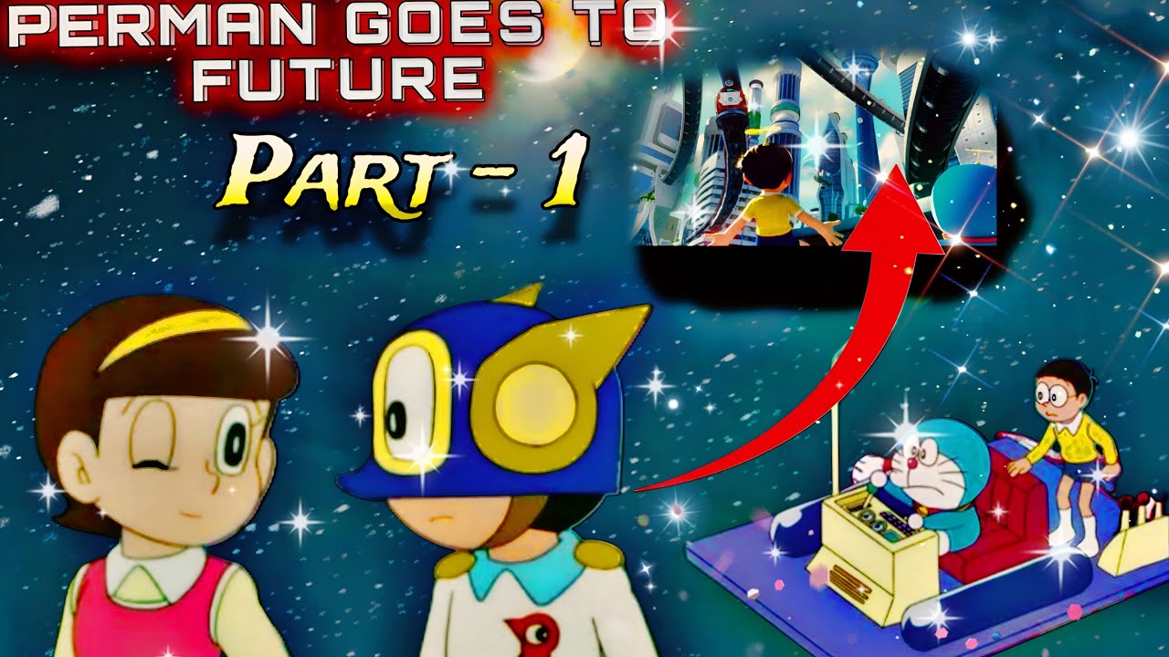 PERMAN GOES GO FUTURE PART 1 BY A V PERMAN WORLD - YouTube