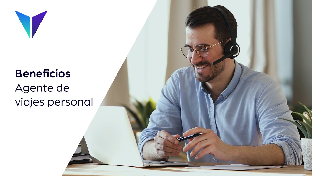 Agente de viajes personal - Beneficios - YouTube