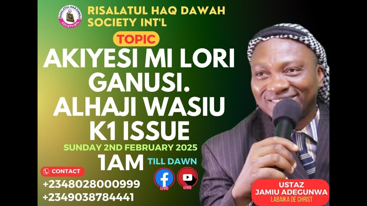 USTAZJAMIU/ AKIYESI MI LORI GANUSI.ALHAJI WASIU K1 ISSUE - YouTube