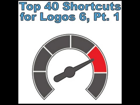 Top 40 Shortcuts for Logos 6, Part 1 (Sneak Preview) - YouTube