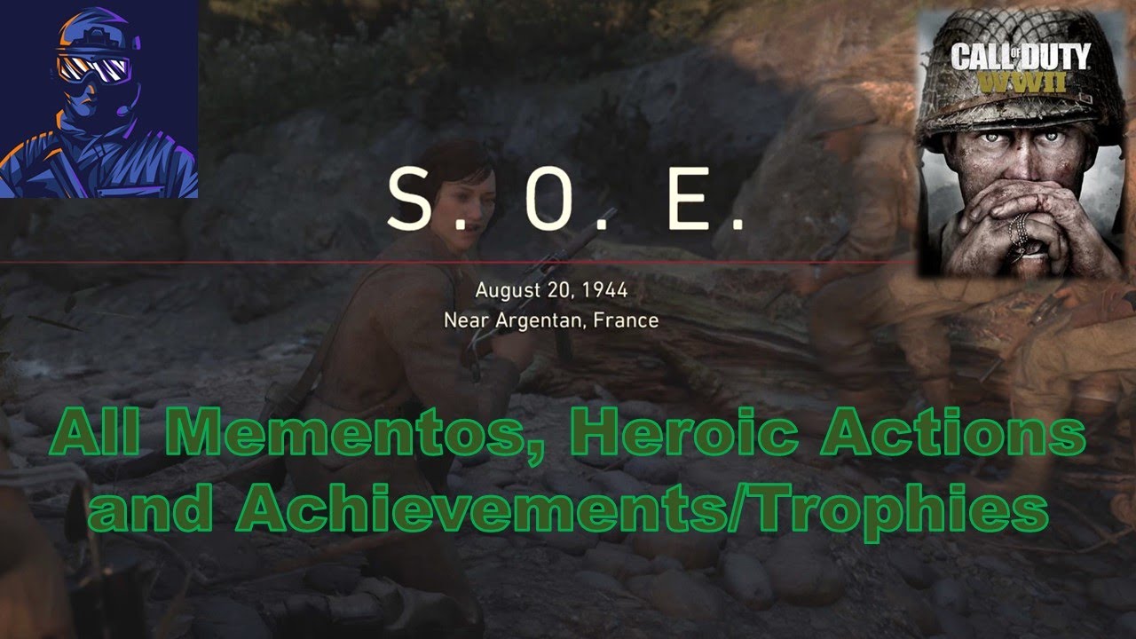 CoD WWII All Mementos, Heroic Actions, and Achievements Guide Mission 4 ...