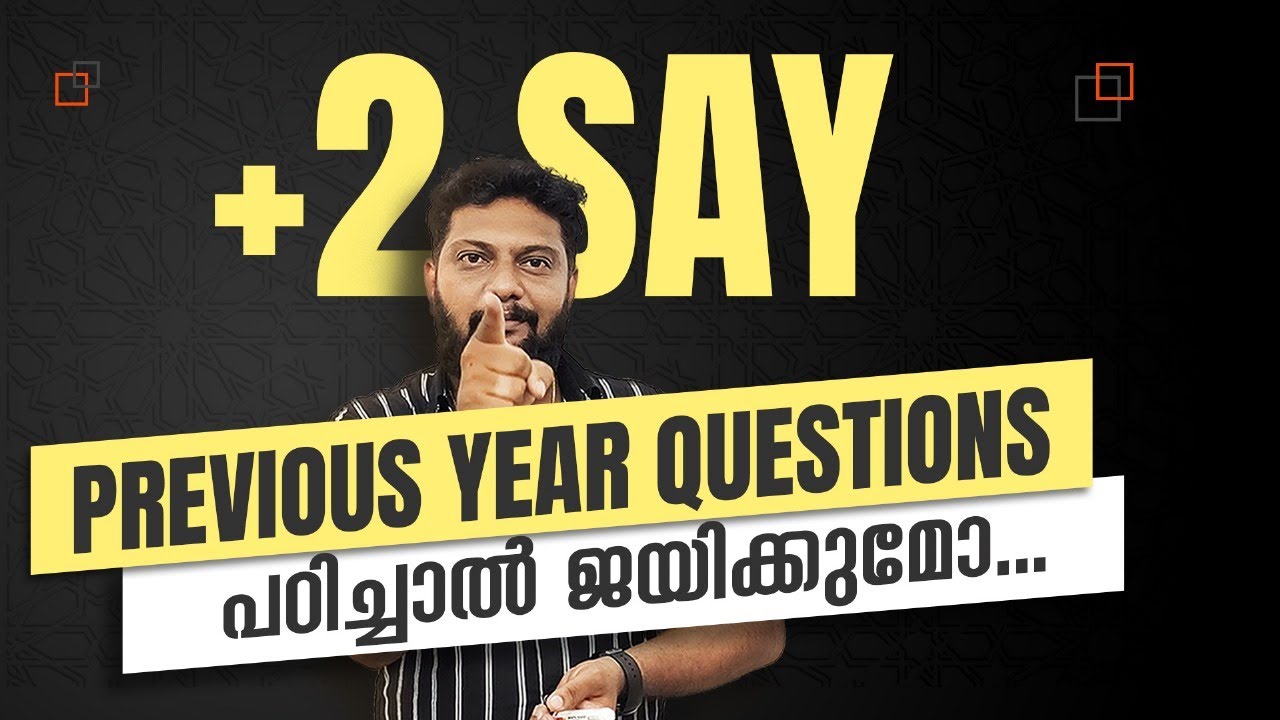 Plus Two | Say | Previous Year Questions പഠിച്ചാൽ ജയിക്കുമോ... 🔥💯💪 | # ...