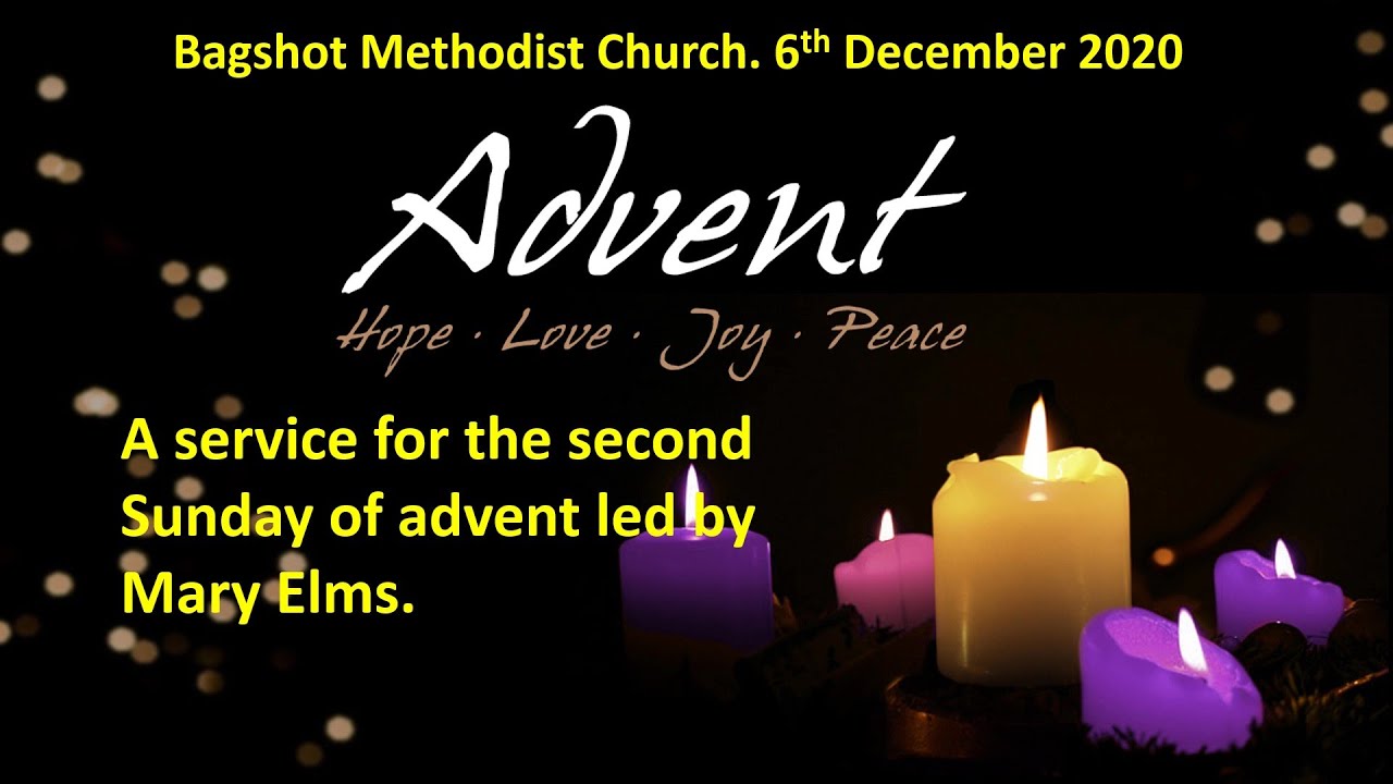 Bagshot Methodist Church, Service 6th Dec 2020 - YouTube