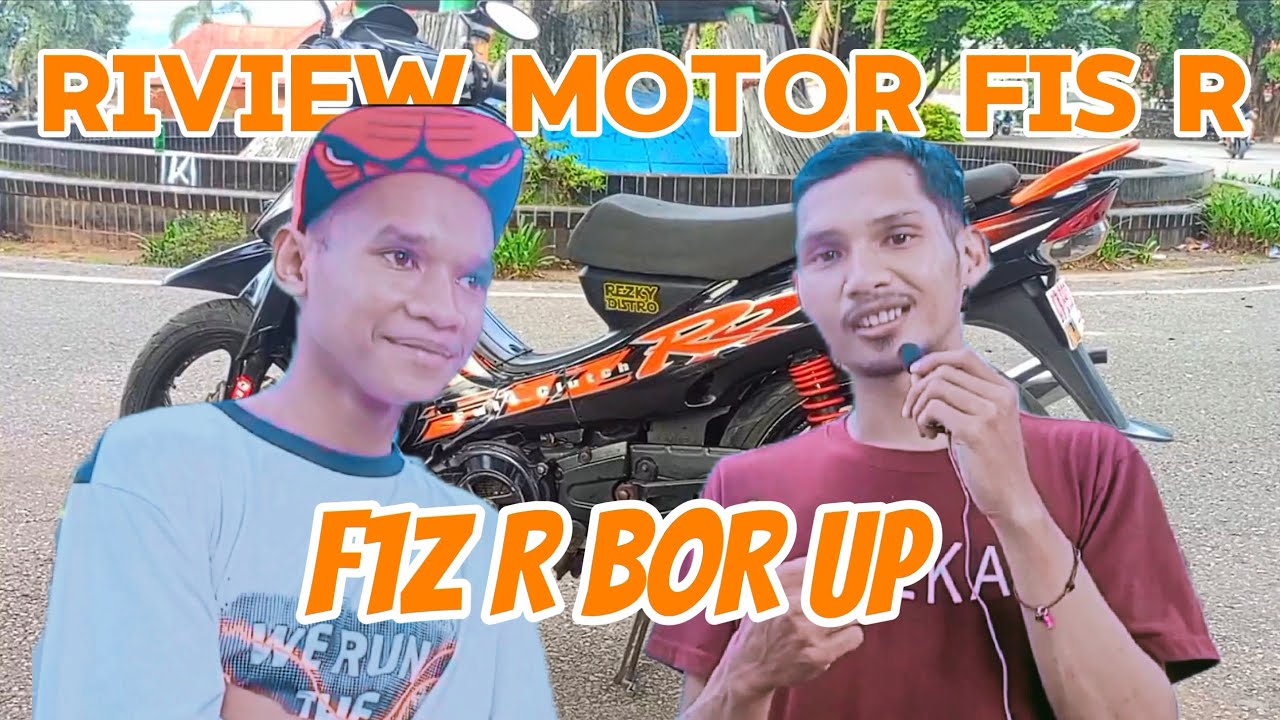 RIVIEW MOTOR FIS R || FIS R BOR UP ⁉️ - YouTube
