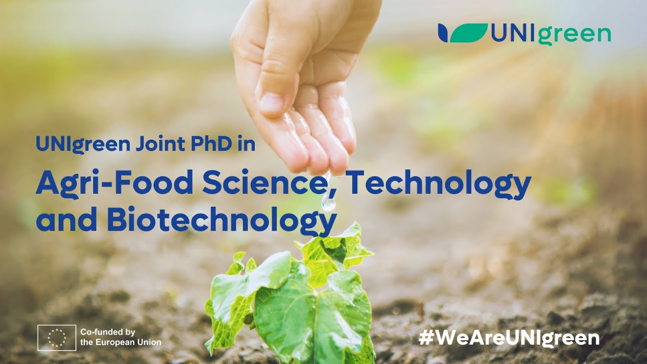 UNIgreen Joint PhD in Agri-Food Science, Technology and Biotechnology ...
