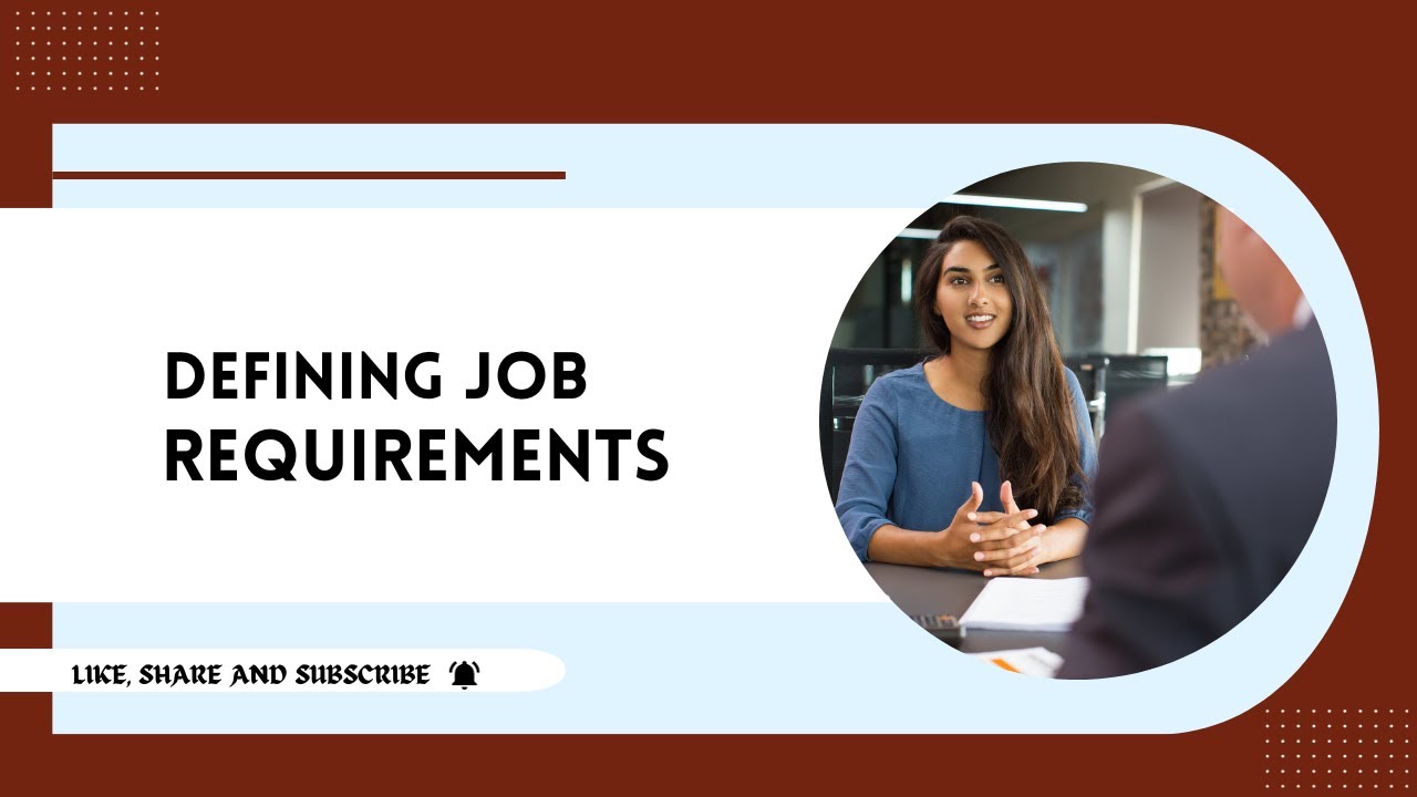 Art of Job Interview ( lesson 5): Defining Job Requirements - YouTube