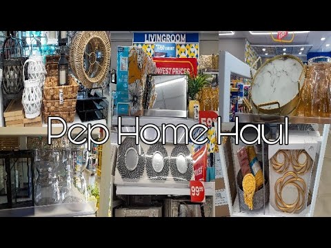 What's New at PEP HOME | PEP HOME HAUL | Home Deco Ideas | Phumzile ...