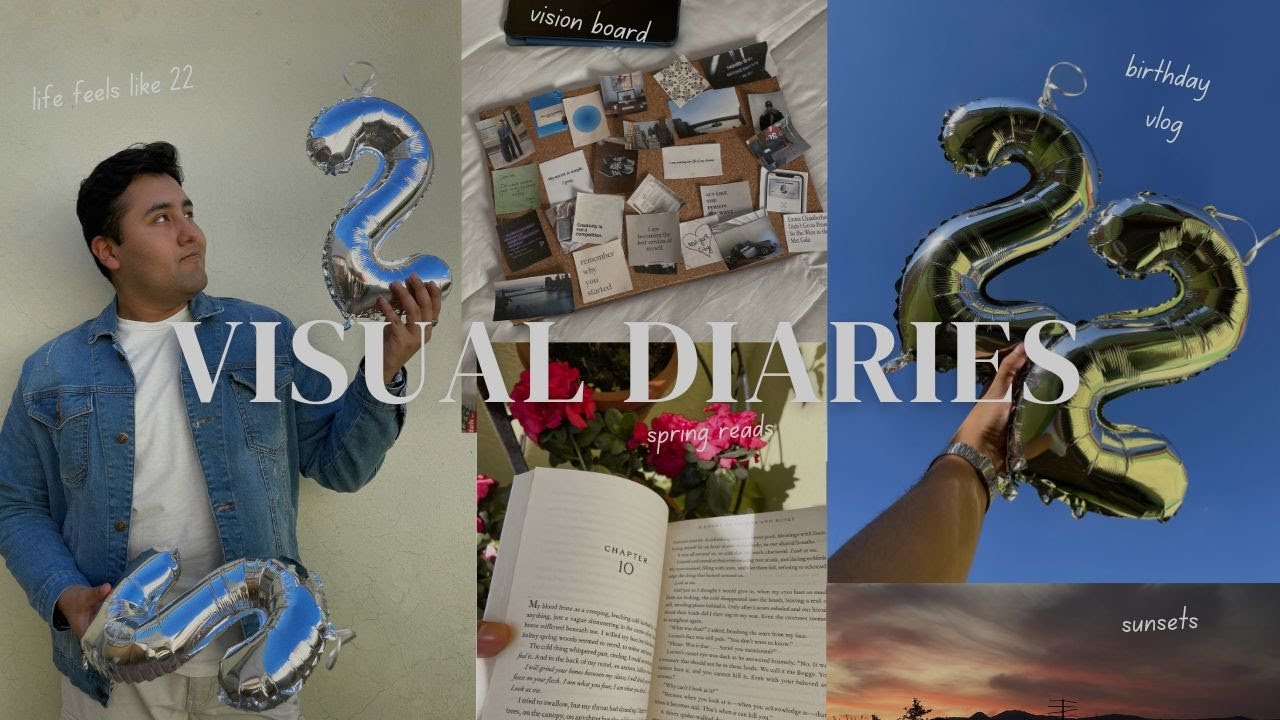 Visual Diaries 005: Cumpleaños 22, Vision Board, y Mis Lecturas ...