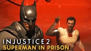 Prison Superman Injustice