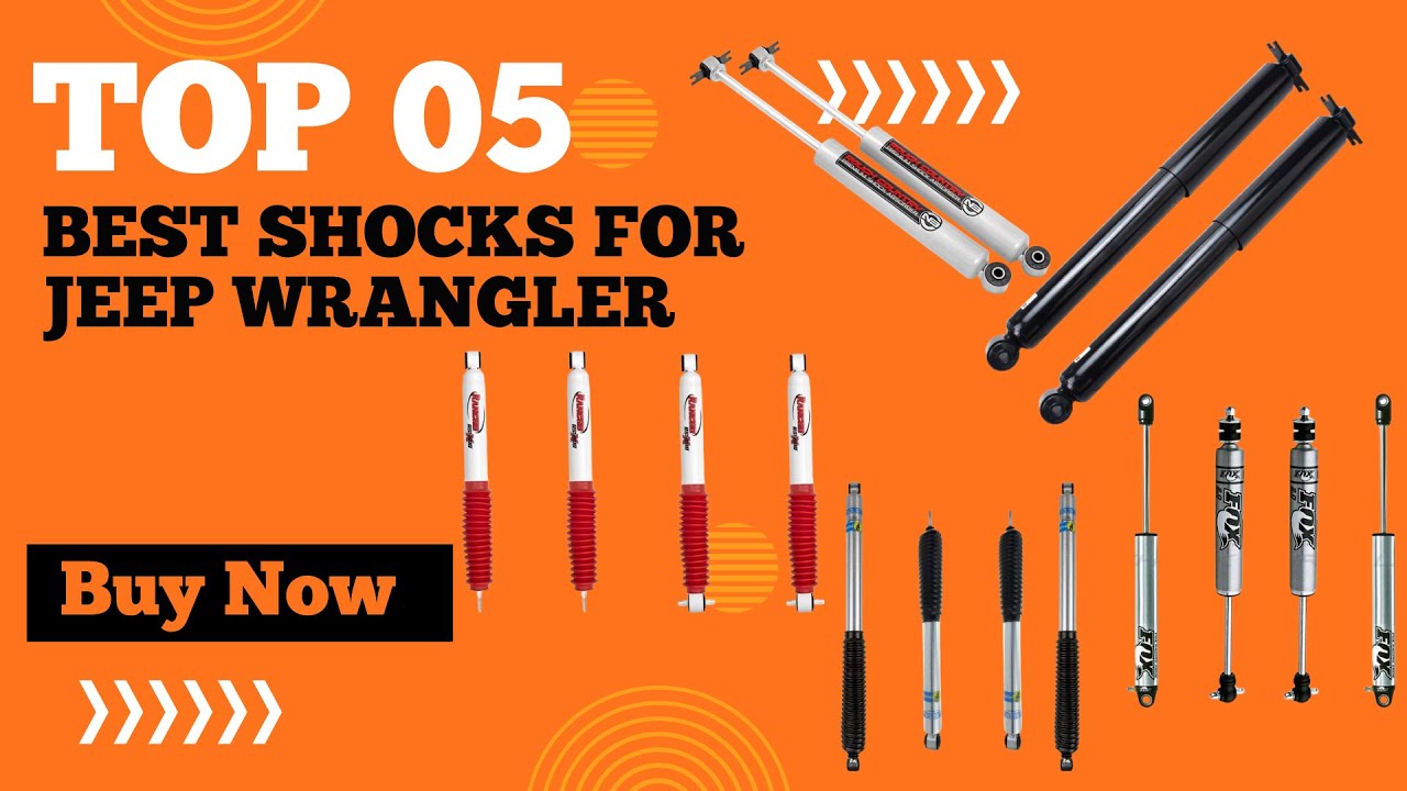 Top 5 Best Shocks for Jeep Wrangler in 2025 | Best Shocks for Jeeps ...