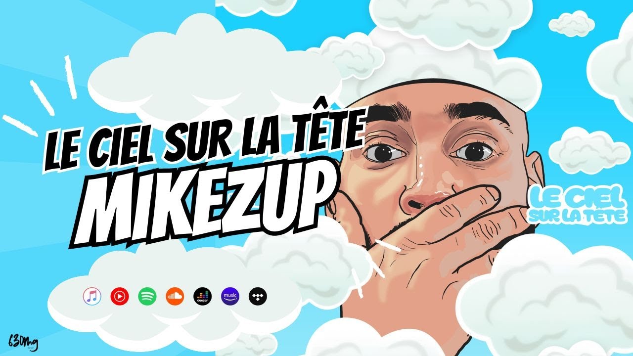 Mikezup - Le Ciel Sur La Tête \\ Official Visualizer - YouTube