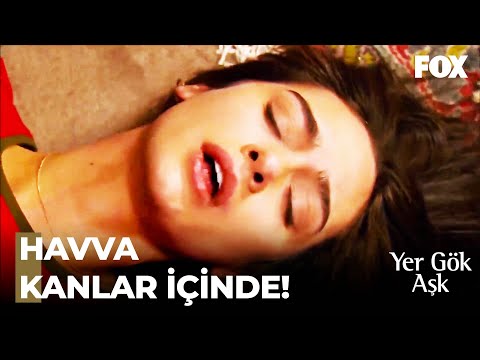 Havva Yaralandı! - Yer Gök Aşk 65. Bölüm