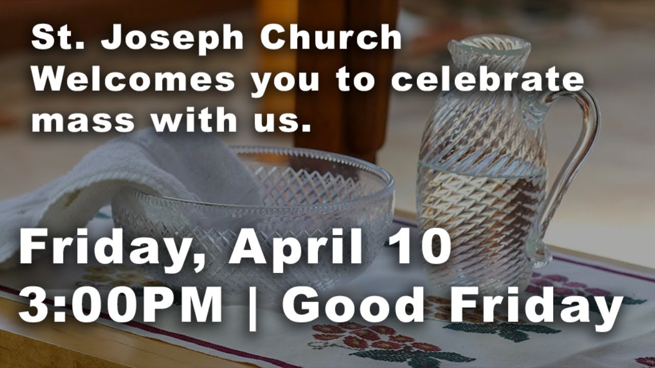 April 10th 2020 - 3pm - Good Friday - YouTube