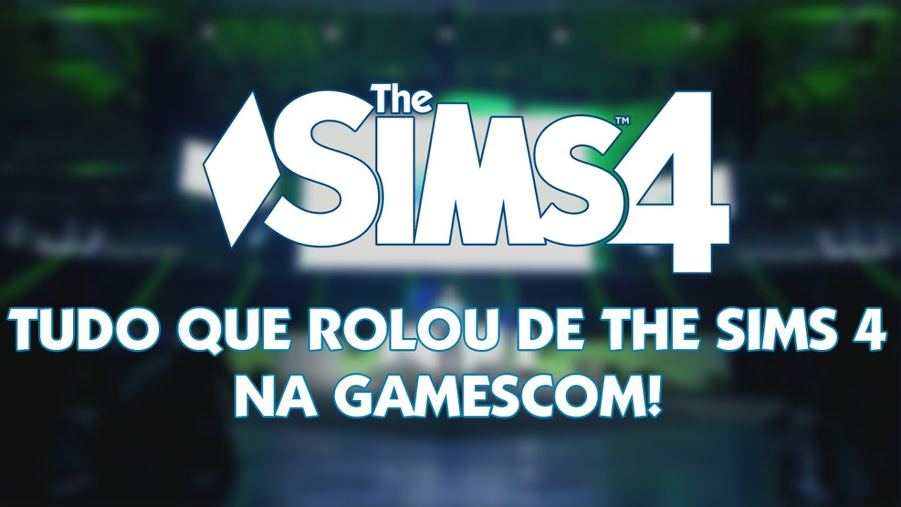 The Sims 4 na Gamescom! - YouTube