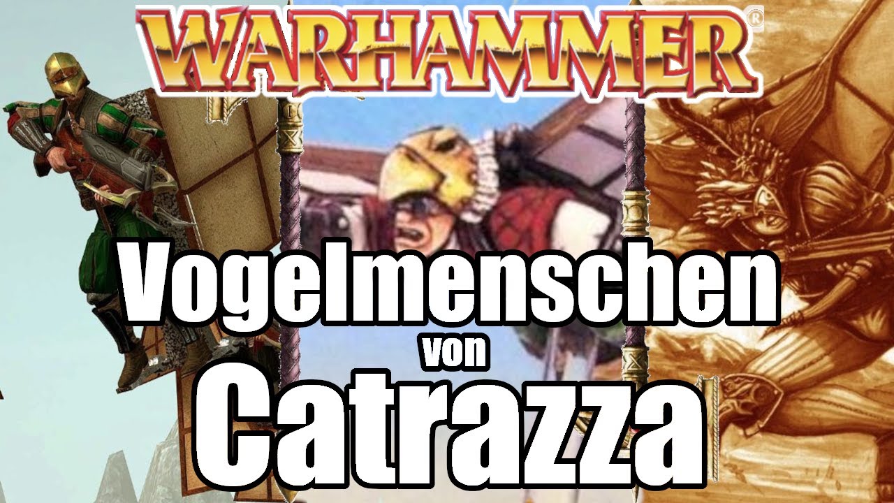 Vogelmenschen von Catrazza | Söldner der Warhammer Welt - YouTube