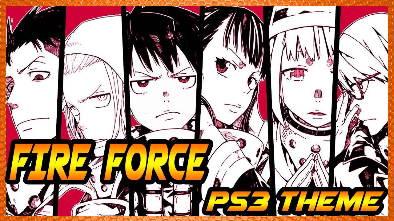 [Tema PS3] En'en No Shouboutai | Fire Force | PS3 Theme Download! - YouTube