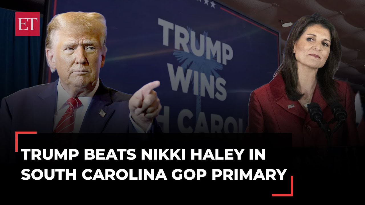 Trump wins South Carolina Republican primary, defeats Nikki Haley in ...