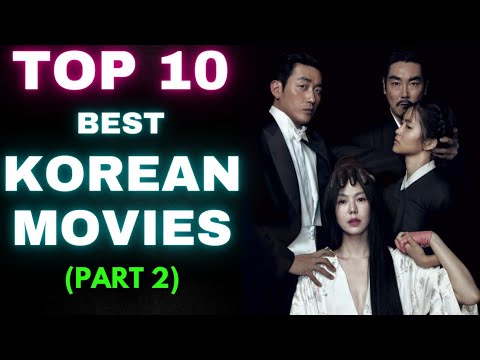 TOP 10 BEST KOREAN MOVIES of all time (PART 2) || World's best Korean ...