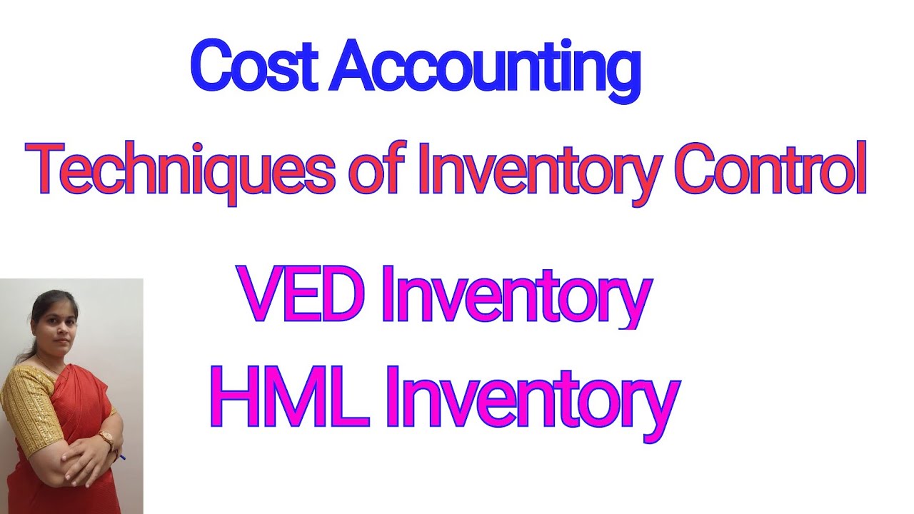 Cost Accounting - Inventory control | VED & HML Inventory | For B.COM ...